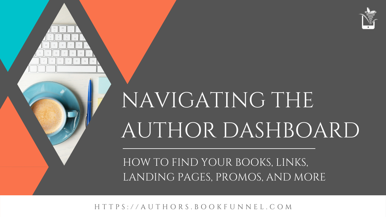 Navigating the BookFunnel Author Dashboard: How to Find your Books ...